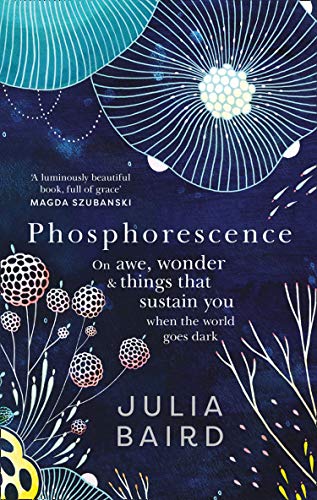 Six Degrees of Separation: from Phosphorescence by Julia Baird to The ...